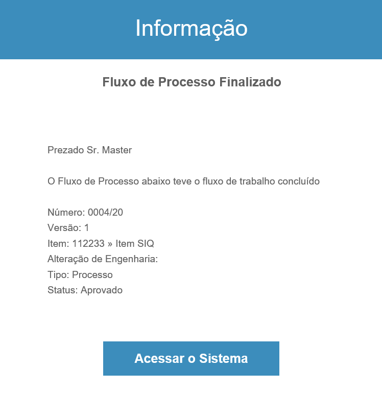 Gatilho - Fluxo de Processo Finalizado – SIQ Systems