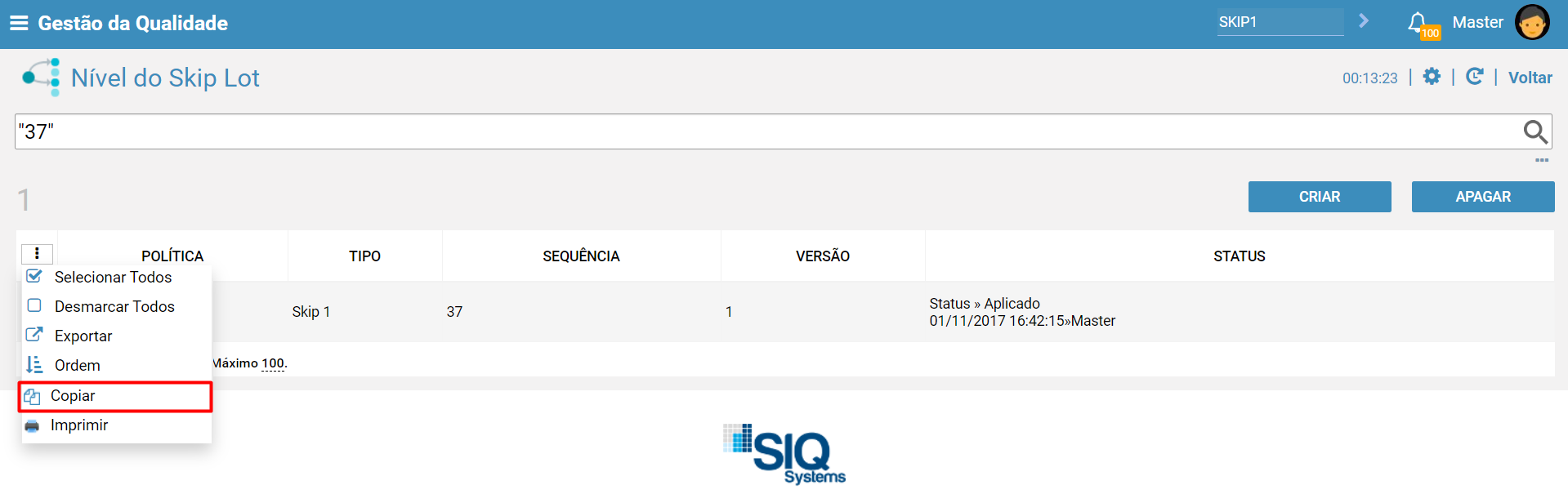 Recursos Adicionais do Skip Lot - Política (Mais opções) – SIQ Systems